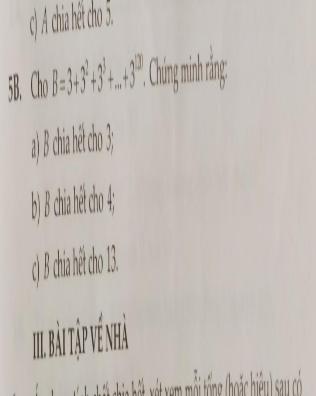 01 chủ hết cho v 58 Cho B=3-5 -5 +,-5, Chúng mình rằng đi 8 chia hết ...