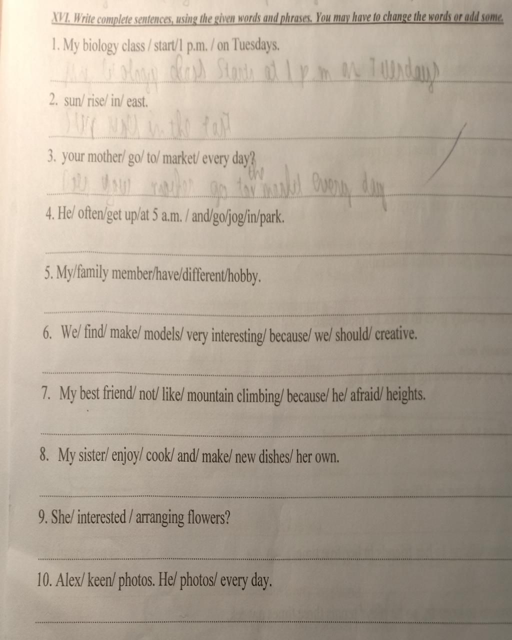 XVI. Write complete sentences, using the given words and phrases. You ...