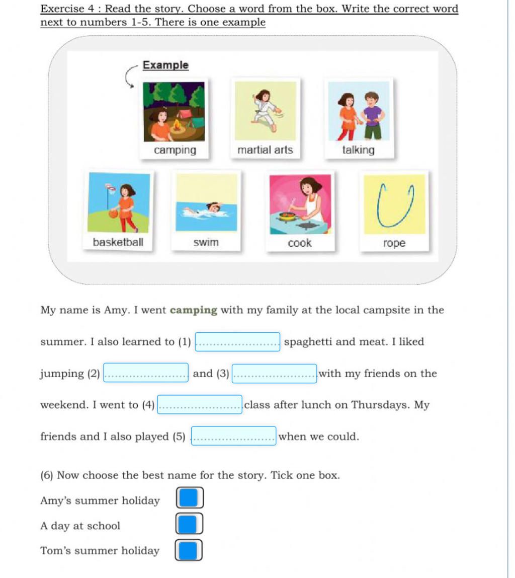 Exercise 4: Read the story. Choose a word from the box. Write the ...