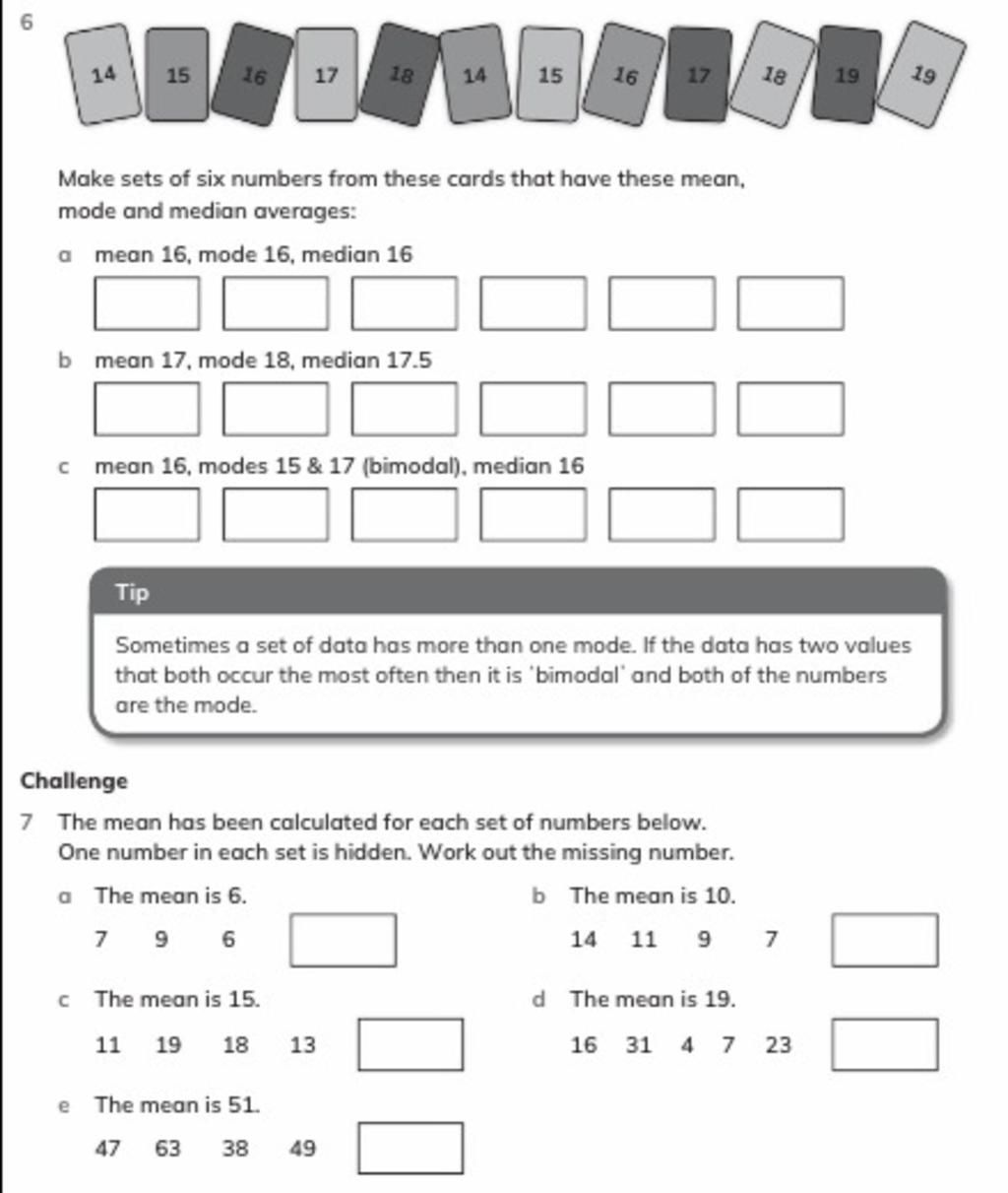 14 16 17 b mean 17, mode 18, median 17.5 Tip Make sets of six numbers ...