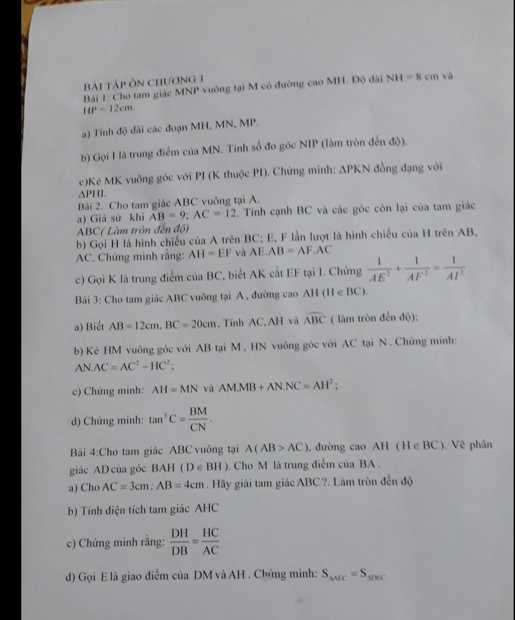 BÀI TẬP ÔN CHƯƠNG 1 Bài 1: Cho tam giác MNP vuông tại M có đường cao MIL Độ dài NHNN cm và HP ...