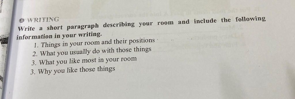 6 WRITING Write a short paragraph describing your room and include the ...