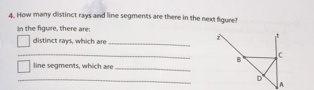 4. How many distinct rays and line segments are there in the next ...