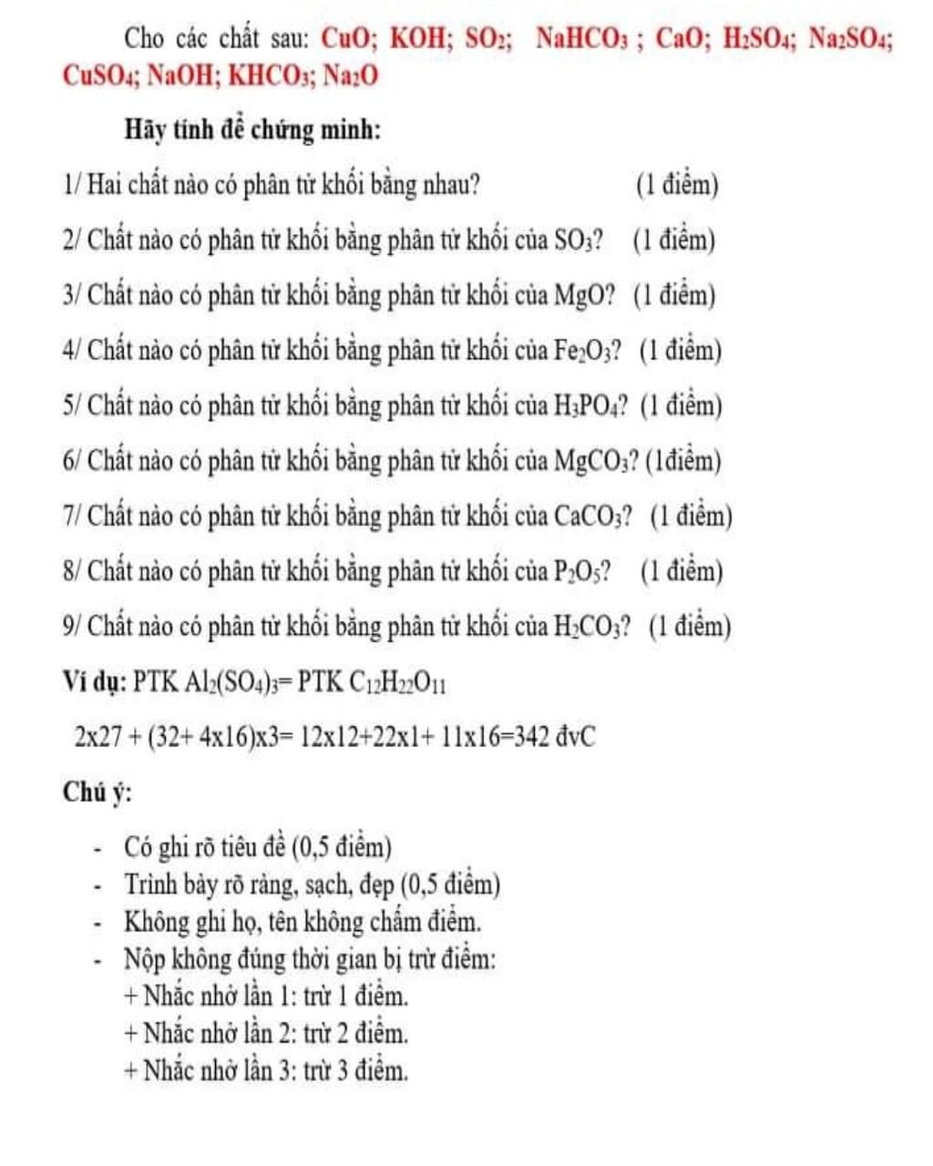 Cho các chất sau: CuO; KOH; SO2; NaHCO3 ; CaO; H2SO4; Na2SO4; CuSO4; NaOH; KHCO3; Na2O Hãy tính ...