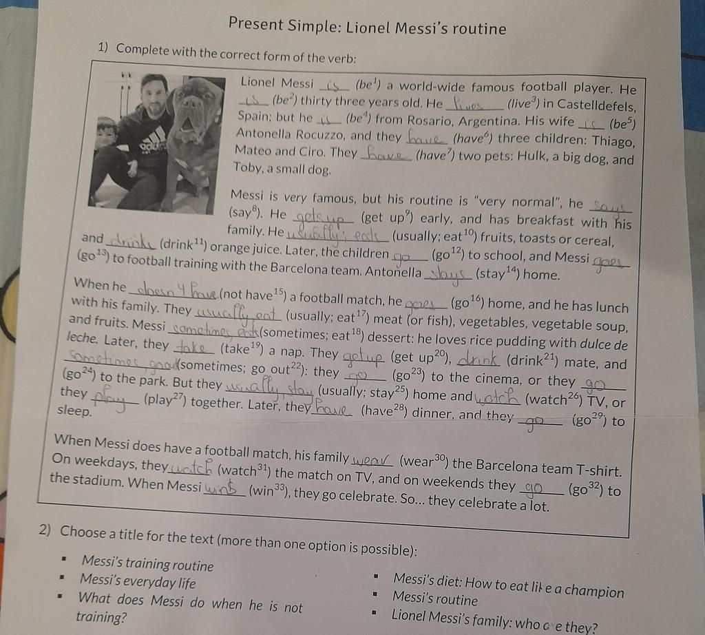 Present Simple: Lionel Messi's routine 1) Complete with the correct ...