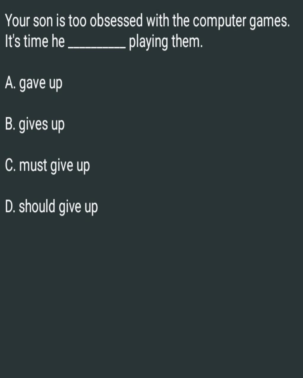 Your son is too obsessed with the computer games. It's time he playing ...