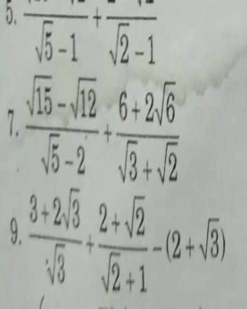 9 √5-1 √2-1 √15-√12 6+2√6 √5-2 √3+√2 3+2√3 2+√2 √2+1 √ (2+√3)
