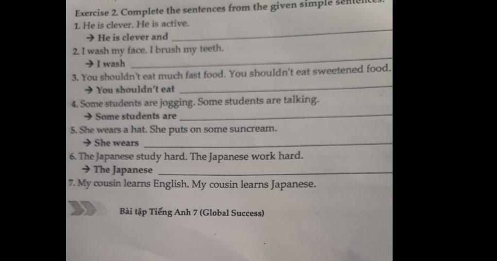 Exercise 2. Complete the sentences from the given simple seh 1. He is ...