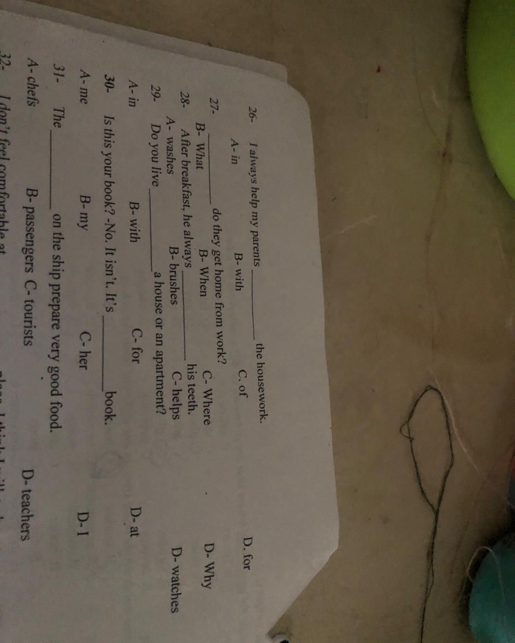 26- 27- 32- 28- 30- A-me 29- A-in 31- A-chefs I always help my parents ...