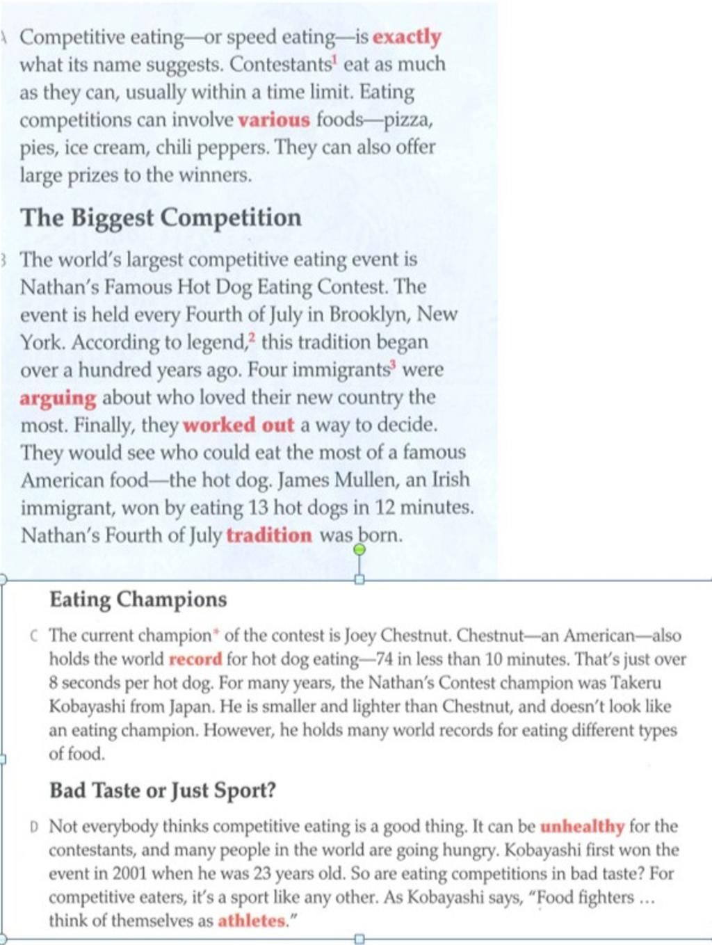 A Competitive eating or speed eating-is exactly what its name suggests ...