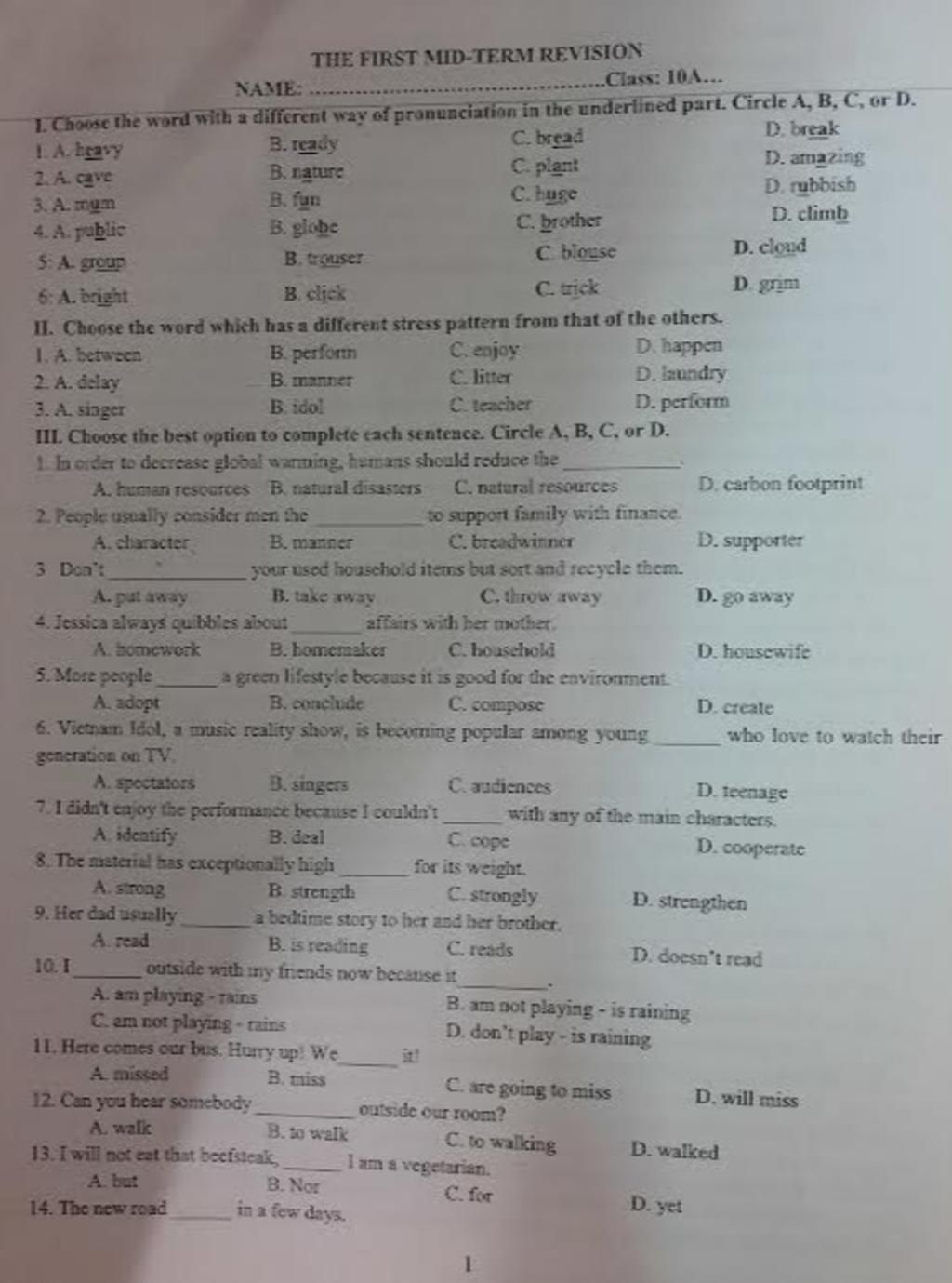 Class: 10A... NAME: 1. Choose the word with a different way of ...