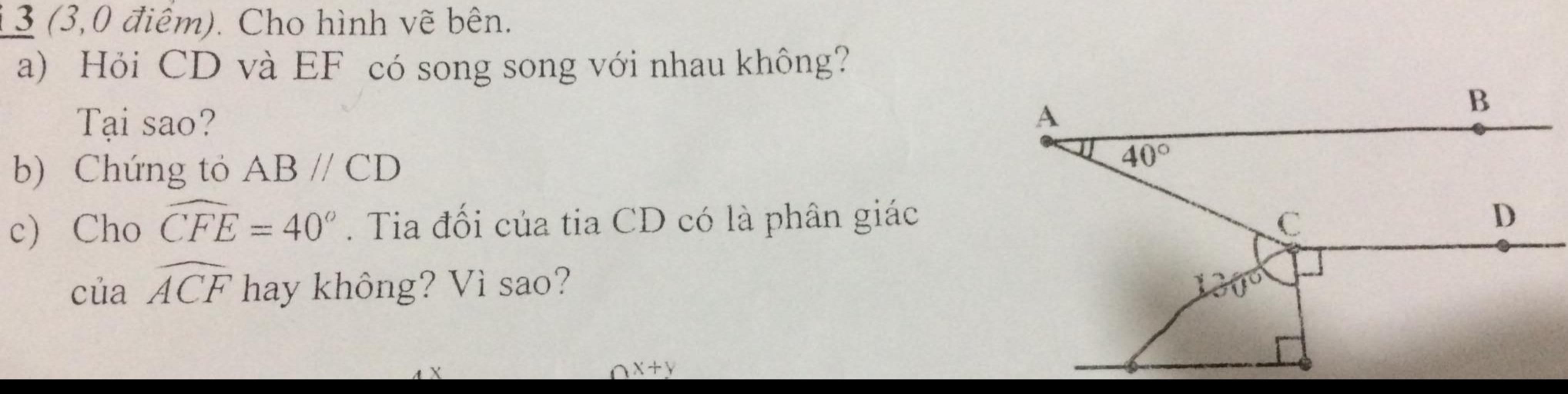 Cho hình vẽ bên CD và EF song song với nhau không Tại sao B Chứng tỏ AB ...