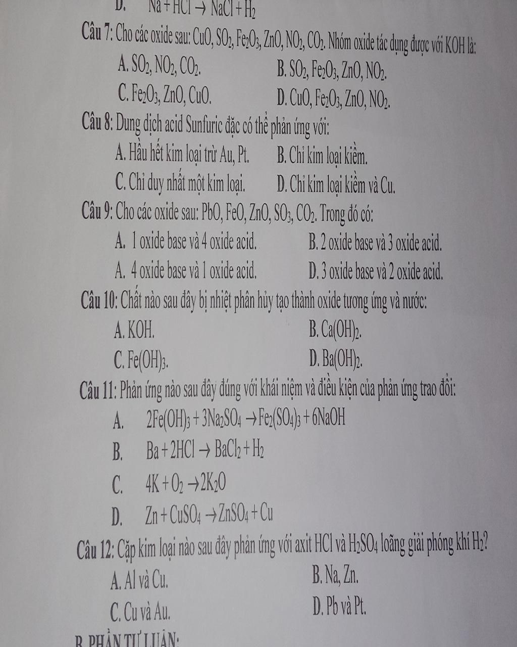 Na + HCl → NaCl + H₂ Câu 7: Cho các oxide sau: CuO, SO, FeO, ZnO, NO, CO,. Nhóm oxide tác dụng ...