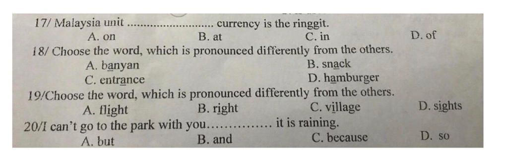 currency is the ringgit. C. in B. at 18/ Choose the word, which is ...