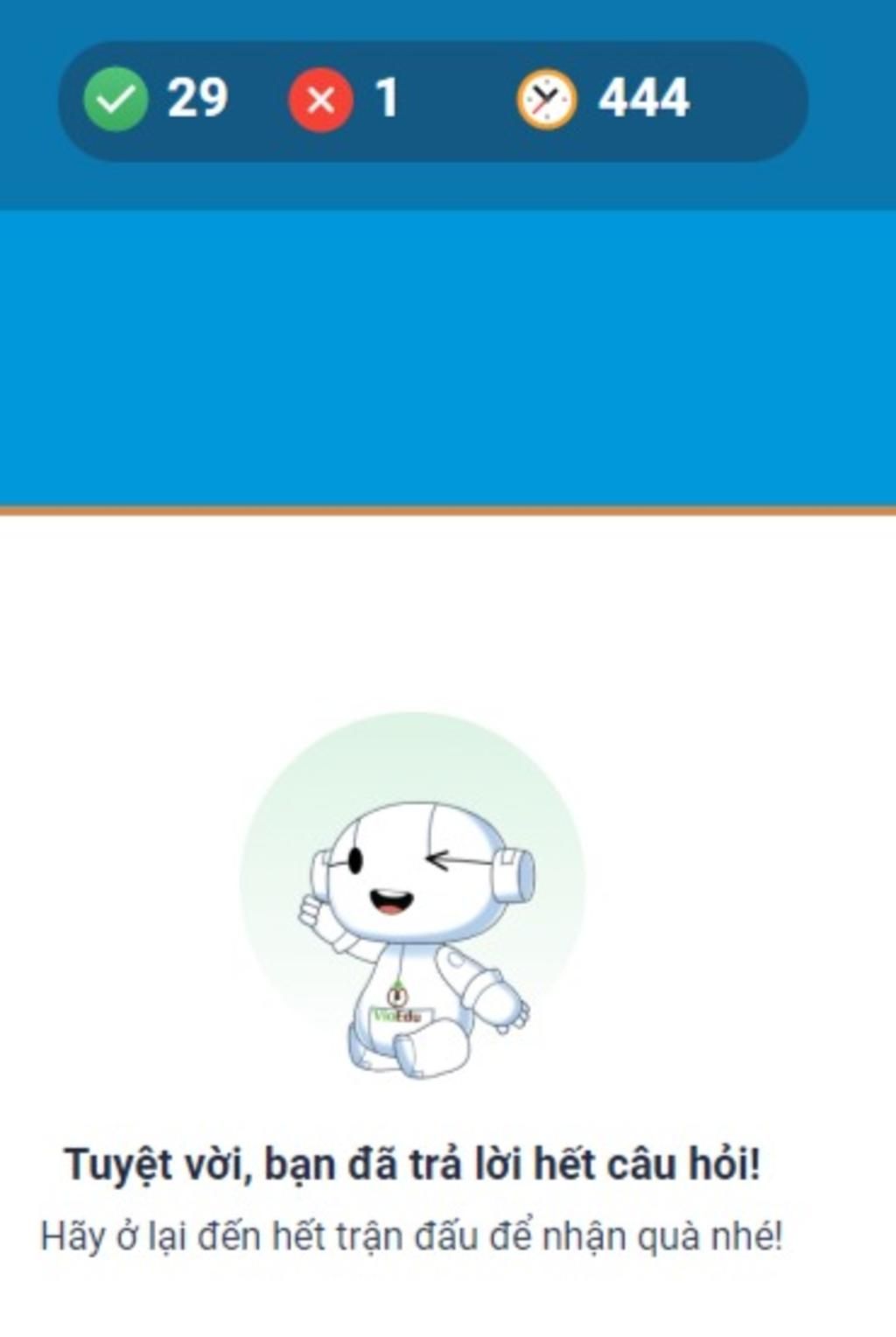 29 × 1 444 Tuyệt vời, bạn đã trả lời hết câu hỏi! Hãy ở lại đến hết ...