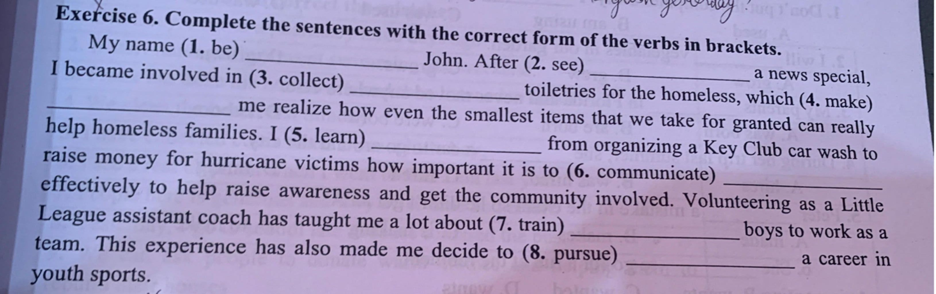 911 (6 My name (1. be) John. After (2. see) I became involved in (3 ...