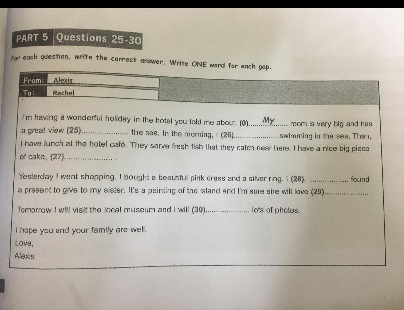 PART 5 Questions 25-30 For each question, write the correct answer. Write ONE word for each gap ...