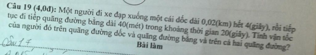 Hộ với mn hhhhhhhbhhhhhhhhhhhhhhhhh Vhhhhh Hhh Câu 19 (4,0đ): Một người ...