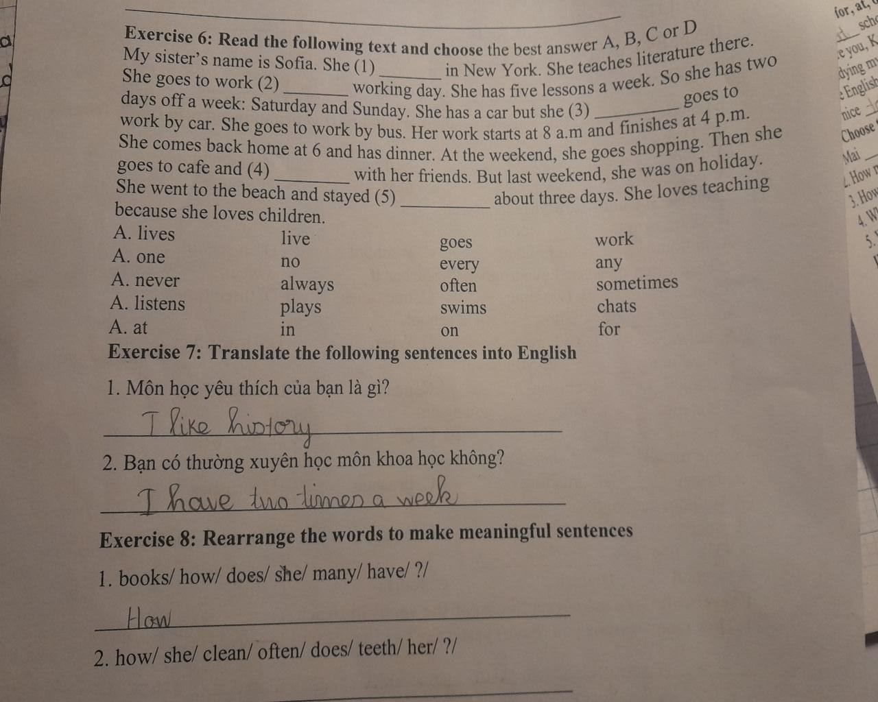 Giúp em bài 6 và bài 8 ạ em đang cần rất gấp d My sister's name is Sofia. She (1) Exercise 6 ...