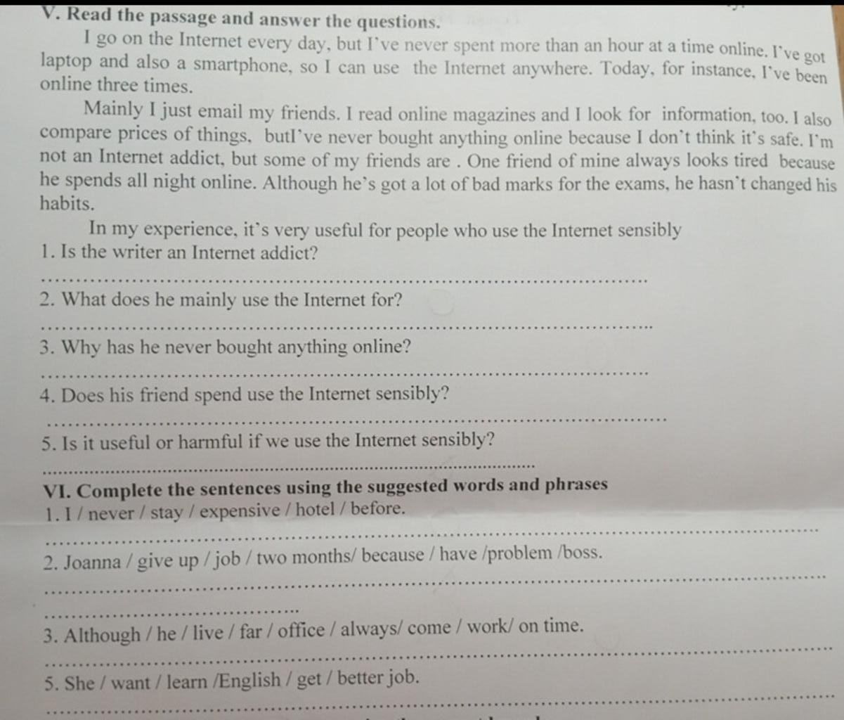 V. Read the passage and answer the questions. I go on the Internet ...