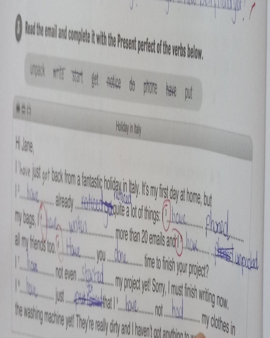 Read the email and complete it with the Present perfect of the verbs ...