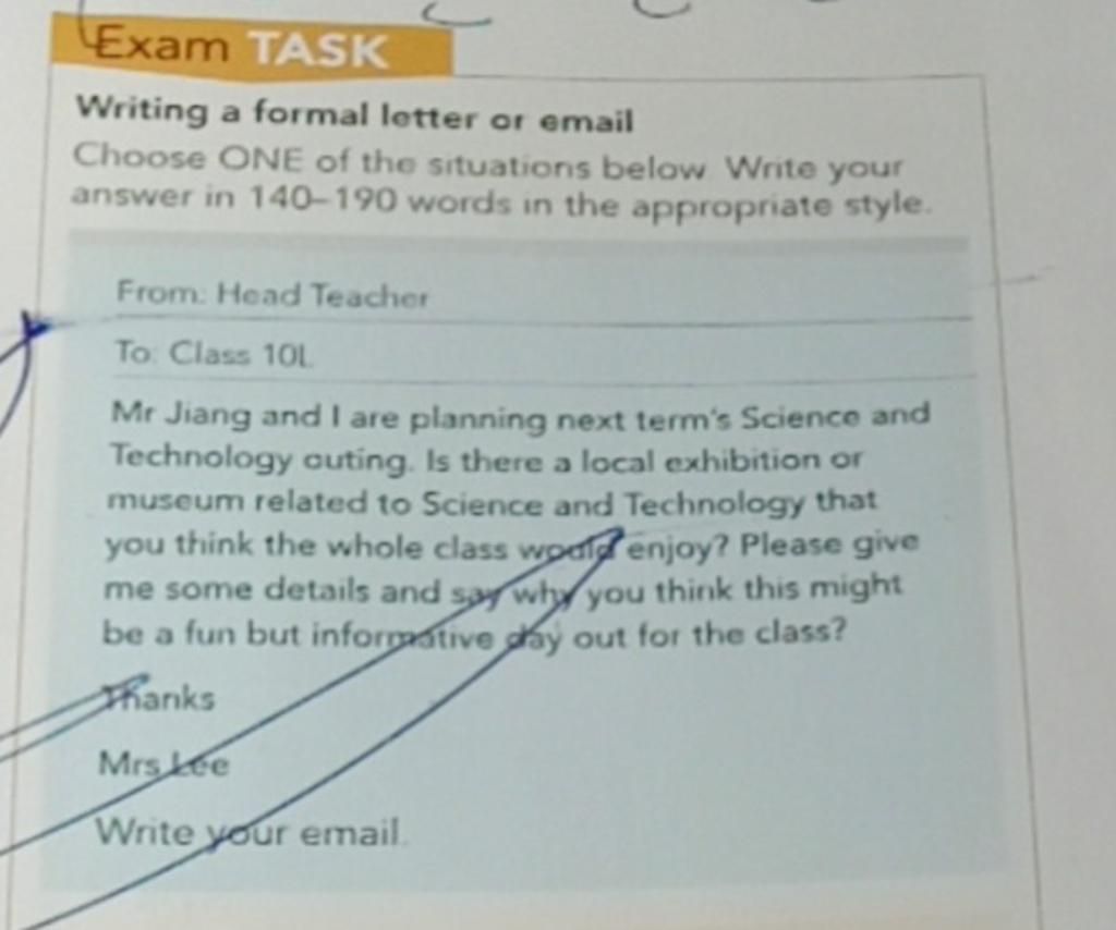 Exam TASK Writing a formal letter or email Choose ONE of the situations ...
