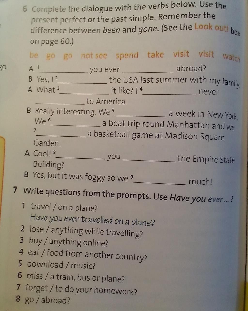 30. 6 Complete the dialogue with the verbs below. Use the difference ...