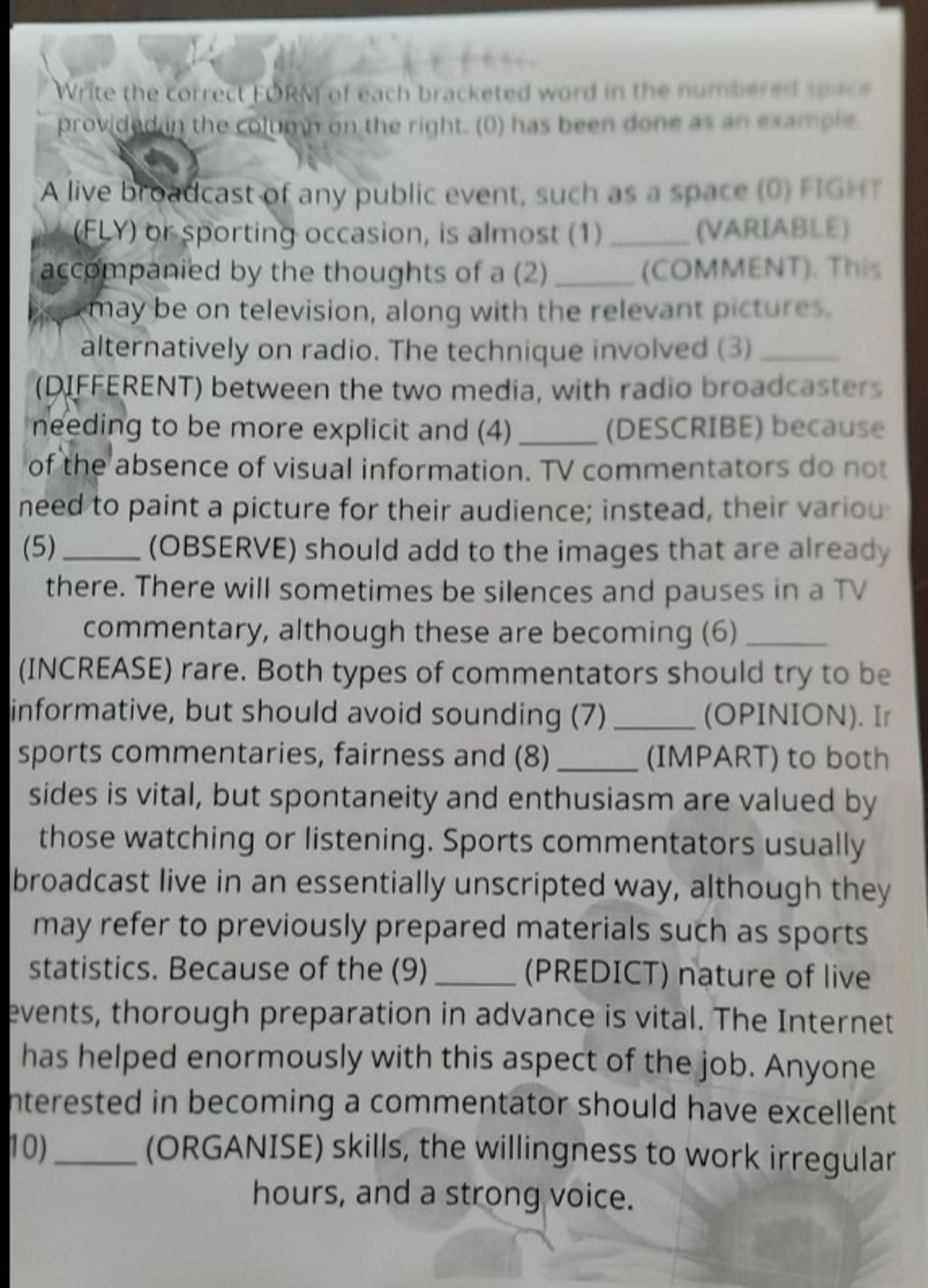 CEtere Write the correct FORM of each bracketed word in the numbered space provided in the ...