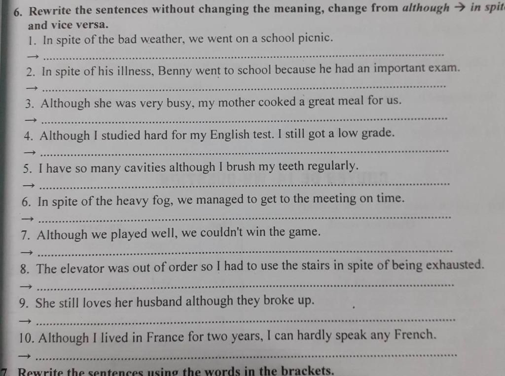 Rewrite the sentences without changing the meaning, change from though ...
