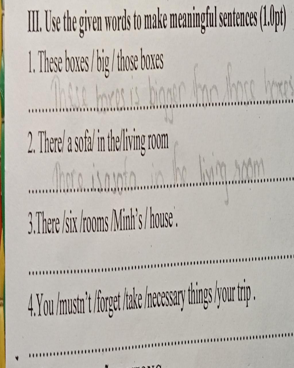 II. Use the given words to make meaningful sentences (1.0pt) 1. These ...