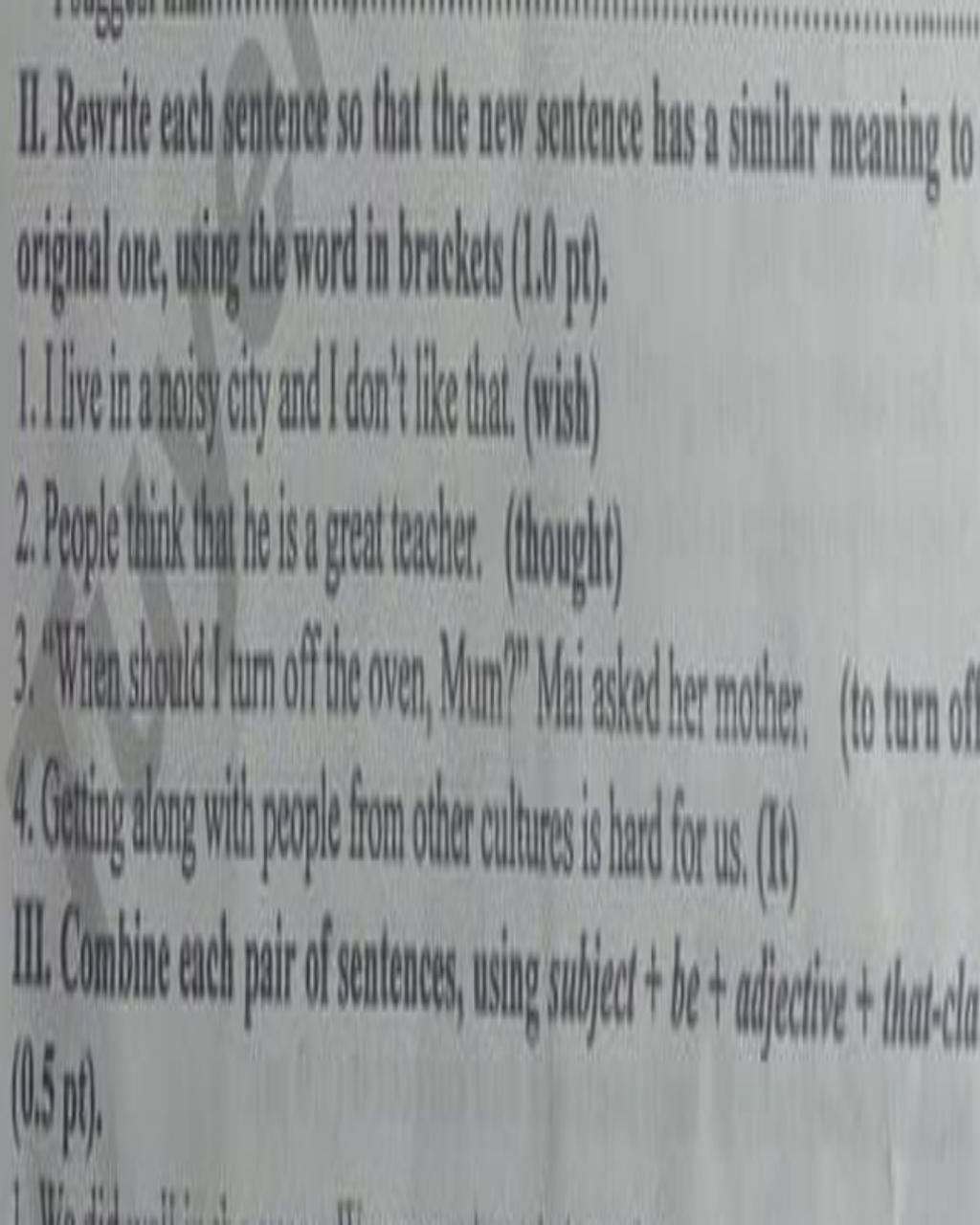 IL Rewrite each sentence so that the new sentence has a similar meaning ...