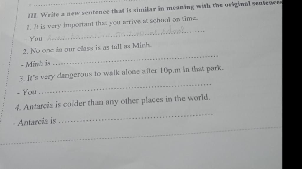 III. Write a new sentence that is similar in meaning with the original ...