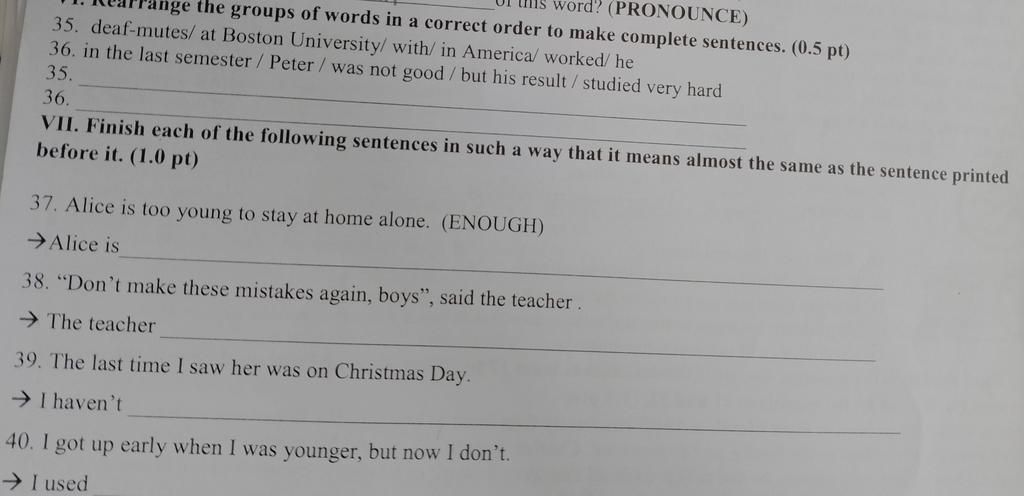 word? (PRONOUNCE) nge the groups of words in a correct order to make ...