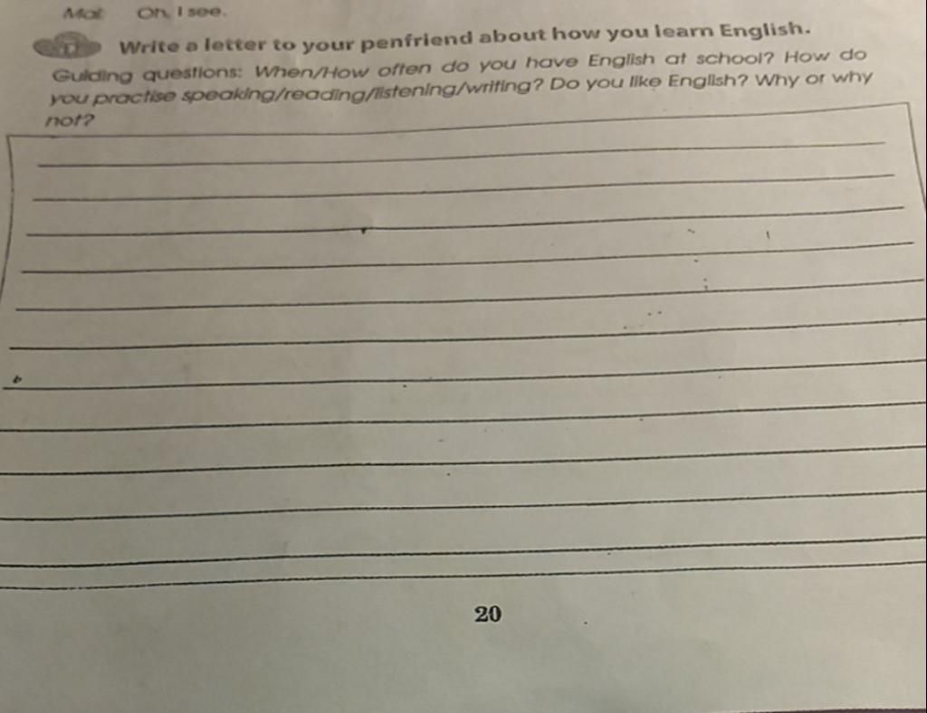 Mal On I see. Write a letter to your penfriend about how you learn ...