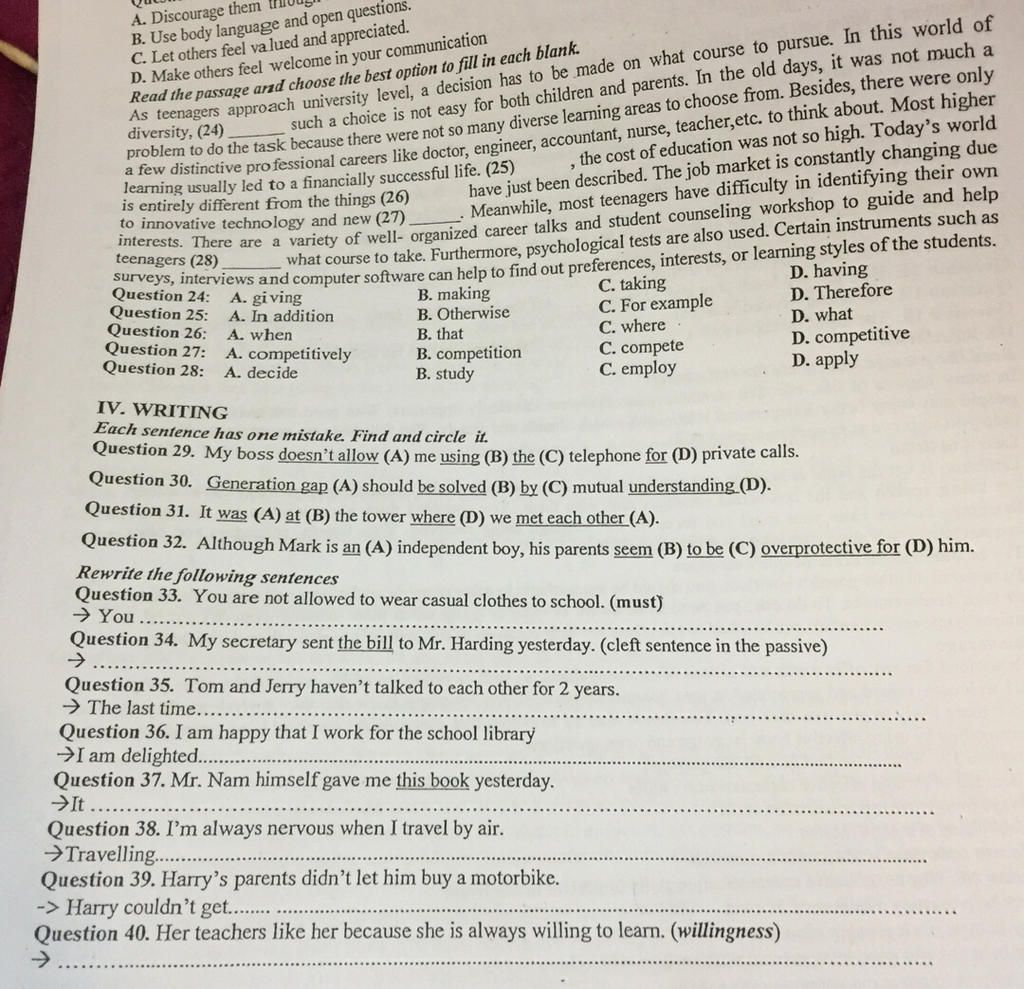 A. Discourage them B. Use body language and open questions. C. Let ...
