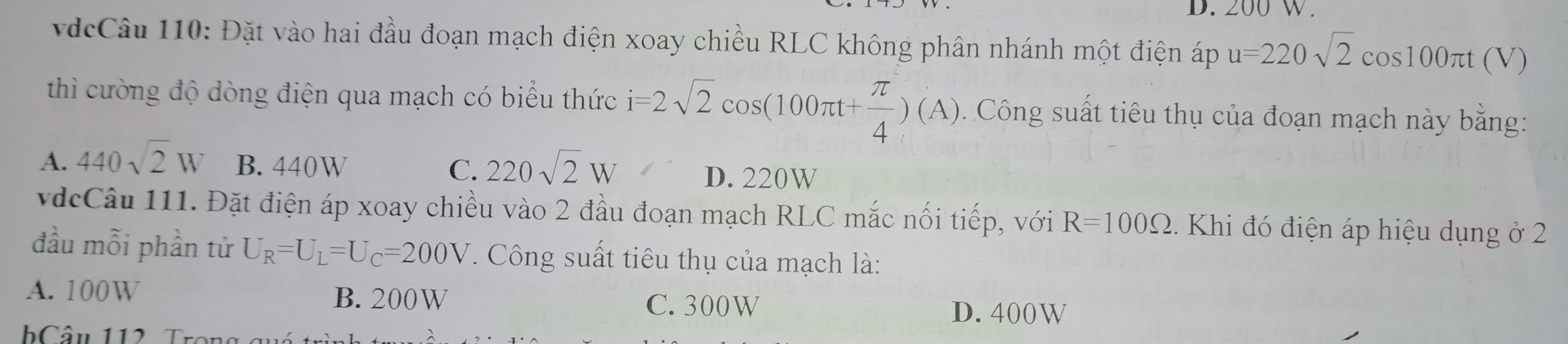 D. 200 W. vdeCâu 110: Đặt vào hai đầu đoạn mạch điện xoay chiều RLC ...