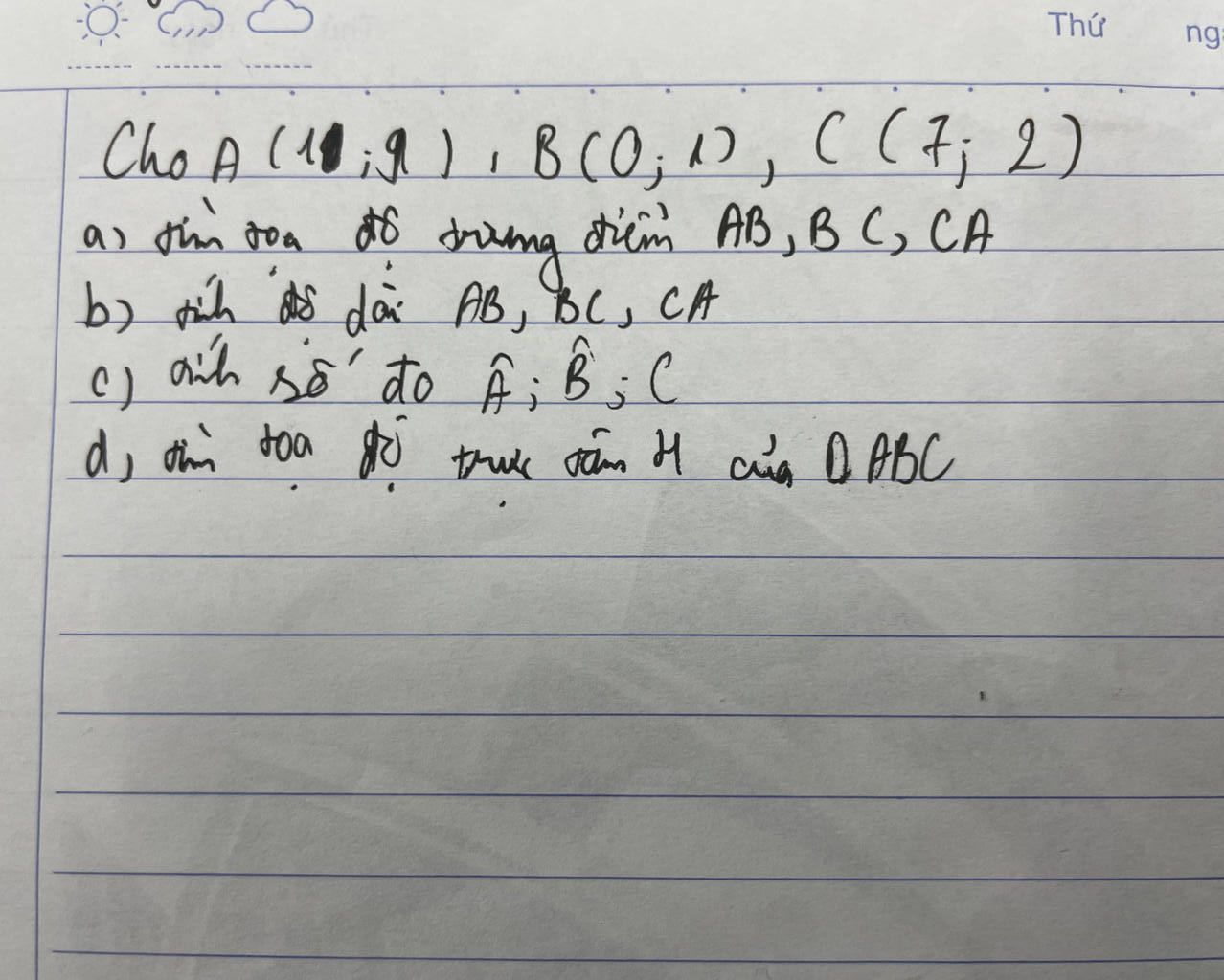 Thứ Cho A (1;9), B (0; 1), ((7; 2) diem AB, BC, CA ↓ as thim toa do ...