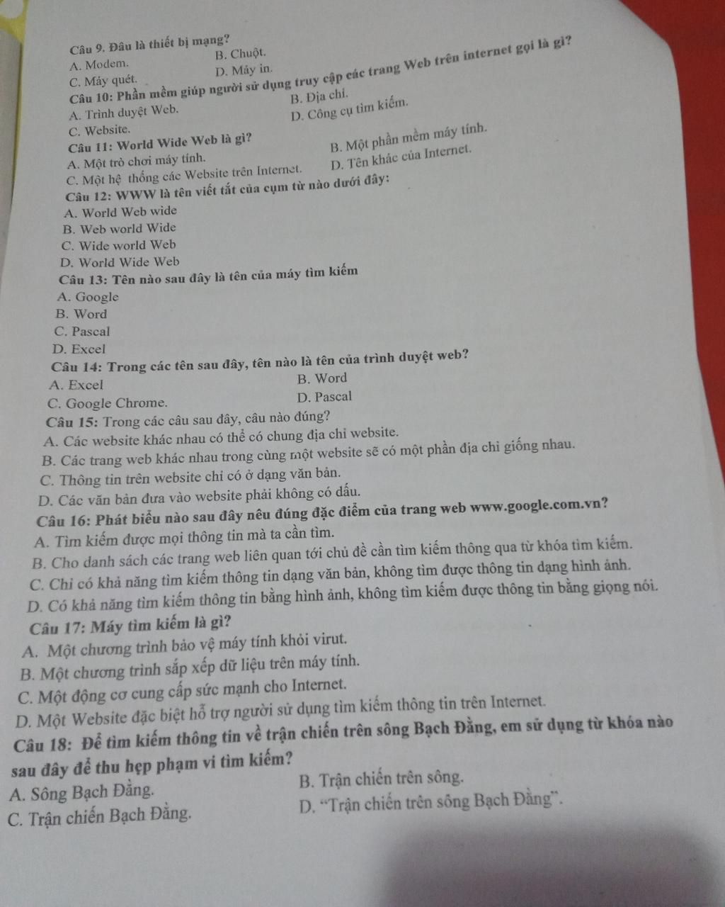 Câu 9. Đâu là thiết bị mạng? A. Modem. B. Chuột. C. Máy quét. D. Máy in ...