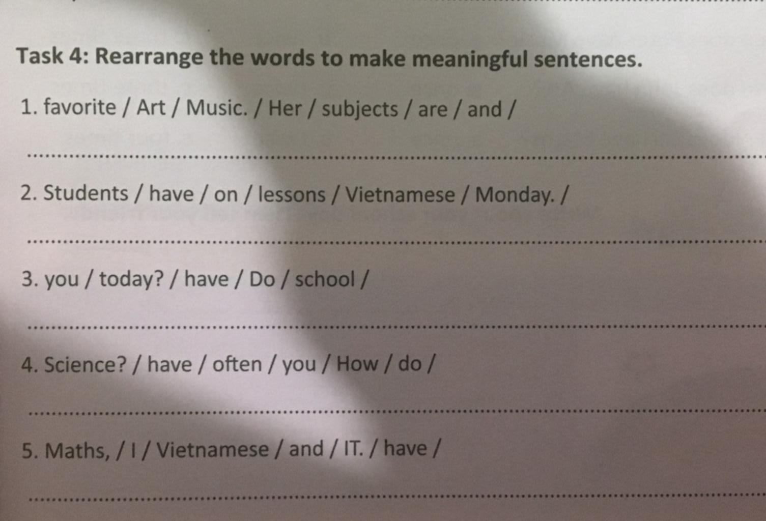 Task 4: Rearrange the words to make meaningful sentences. 1. favorite / Art / Music. / Her ...