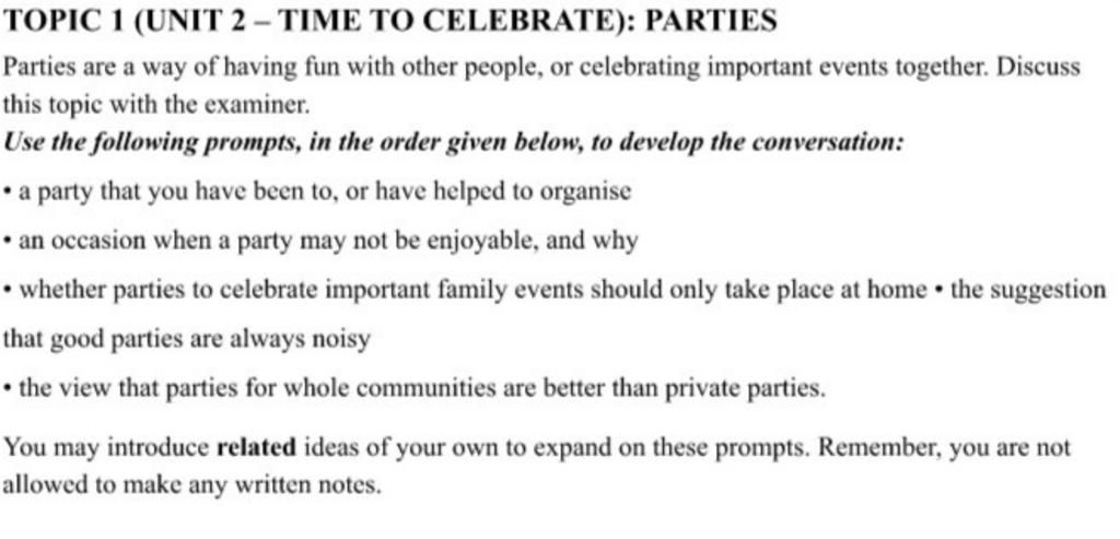 TOPIC 1 (UNIT 2 - TIME TO CELEBRATE): PARTIES Parties are a way of ...