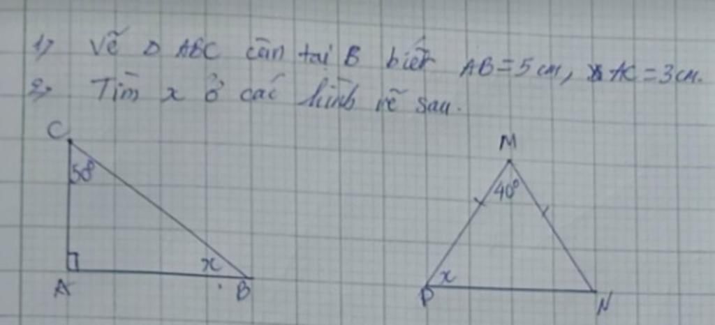 47 Ve D. ABC can tai B biet AB = 5 cm, *=3CM. Tìm ở các hình vẽ sau. C ...