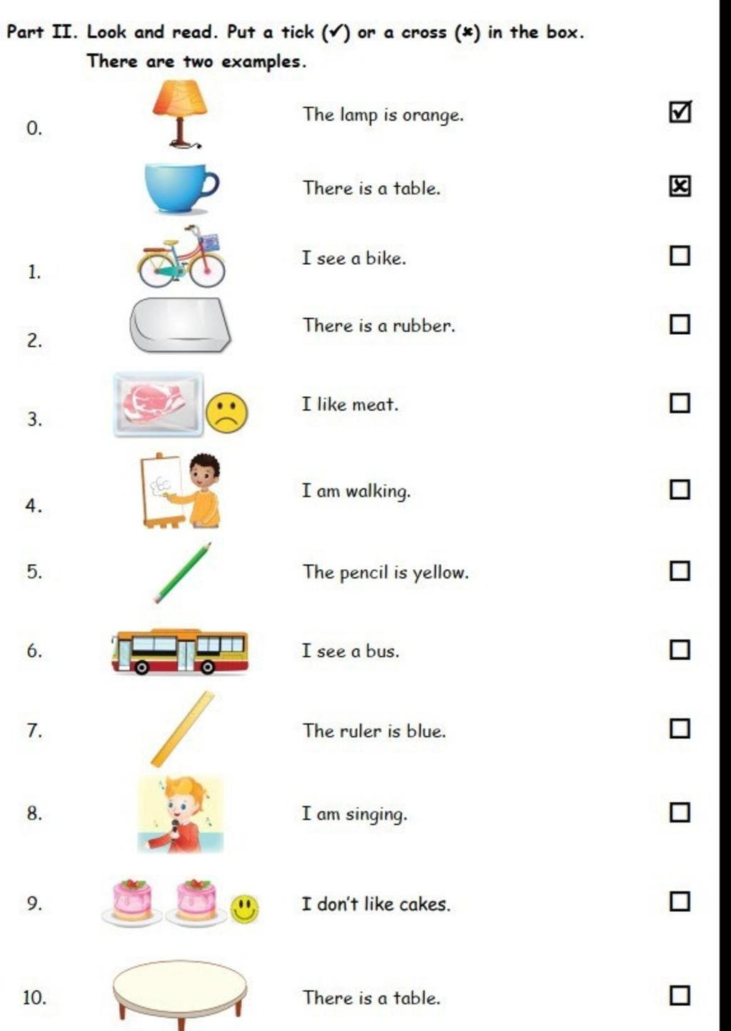 Part II. Look and read. Put a tick ( ) or a cross (*) in the box. There ...