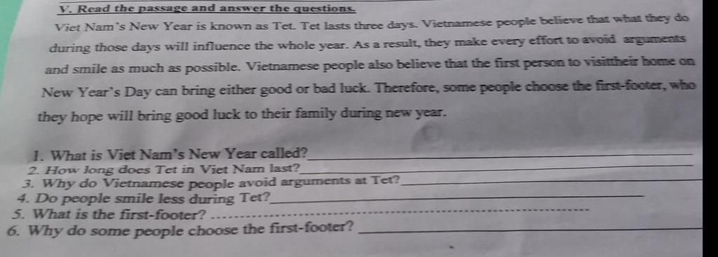 V. Read the passage and answer the questions. Viet Nam's New Year is ...