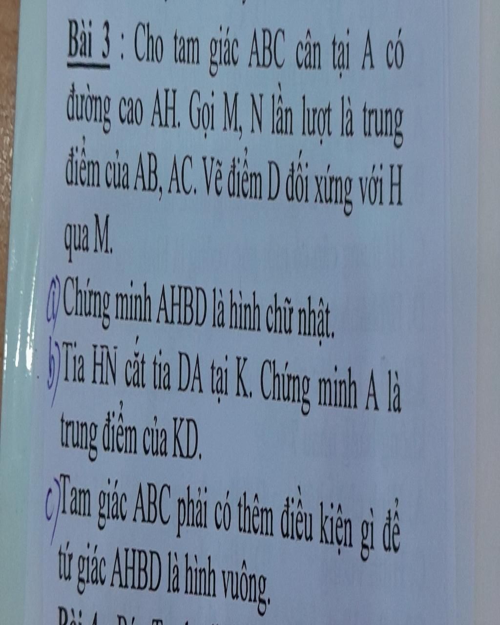 Giúp mình bài này ạ cho tam giác abc cân tại a Bài 3 : Cho tam giác ABC ...