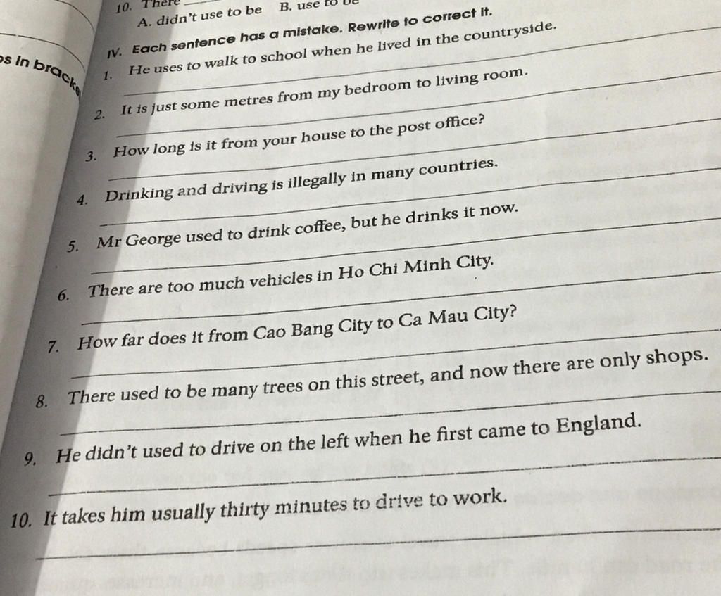 os in brack 8. 10. T 6. B. use to IV. Each sentence has a mistake ...