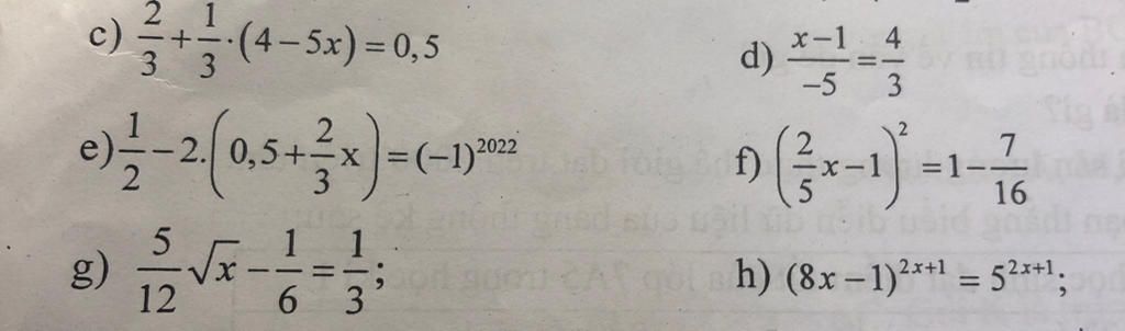 c)+(4-5x)=0,5 3 e) -1 -2.(0,5+ 3x)=(-12022 1152√x 1 1 ——= 63 d) x-1 4 ...
