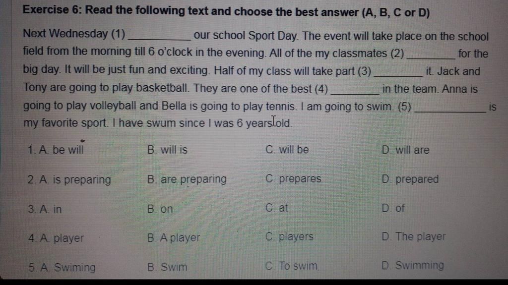 Next Wednesday (1) for the Exercise 6: Read the following text and choose the best answer (A, B ...