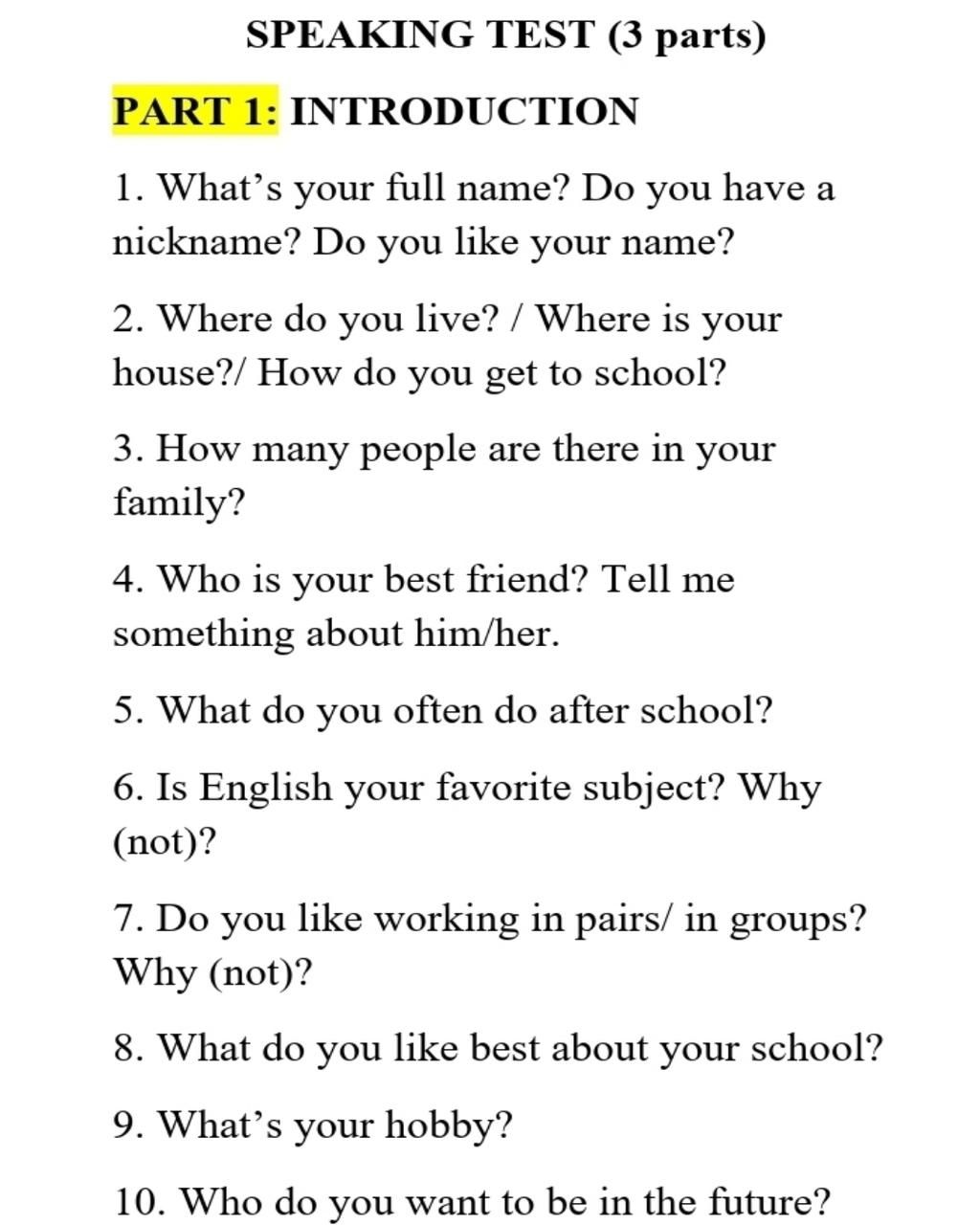SPEAKING TEST (3 parts) PART 1: INTRODUCTION 1. What's your full name ...