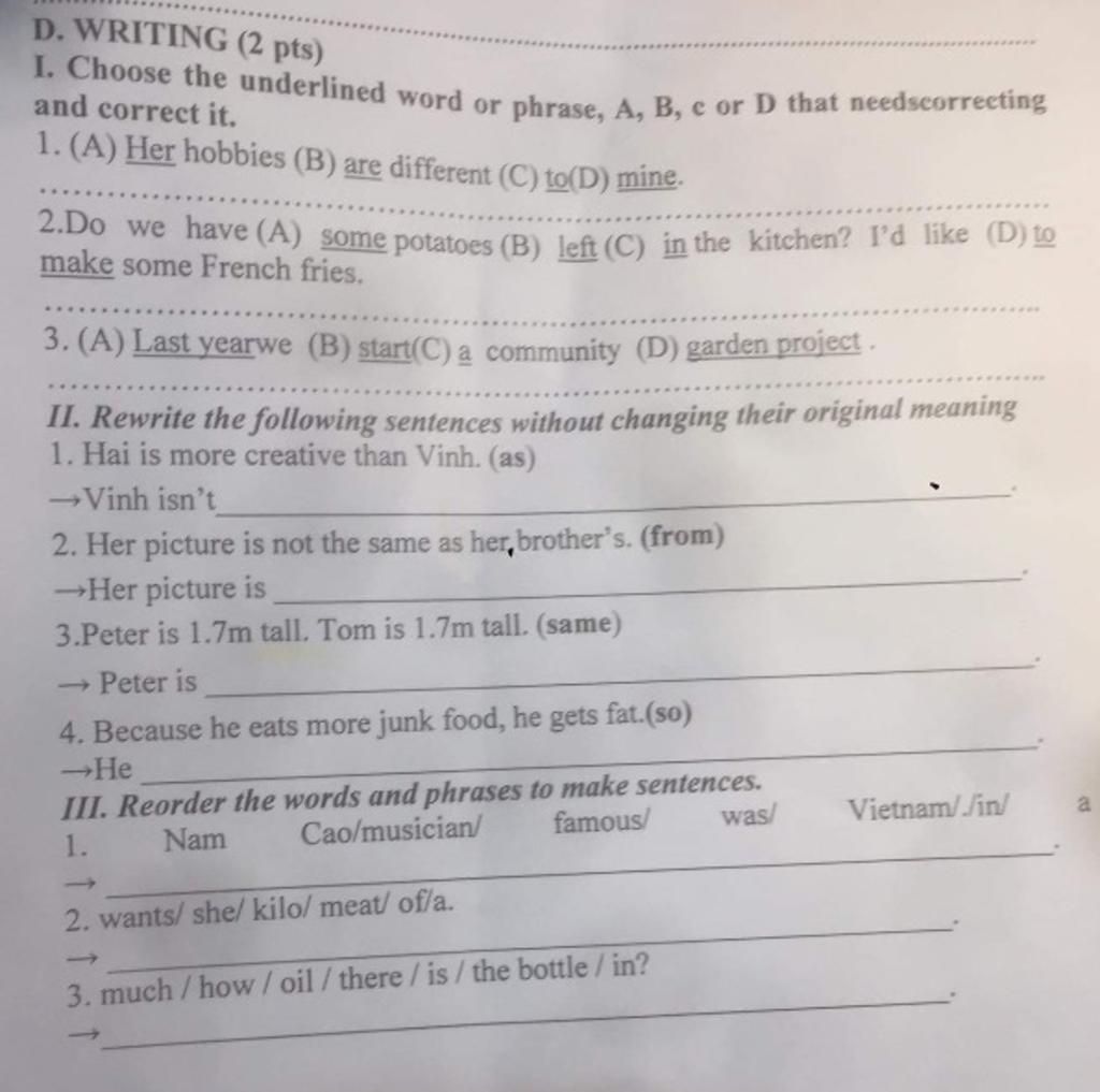 D. WRITING (2 pts) I. Choose the underlined word or phrase, A, B, c or ...