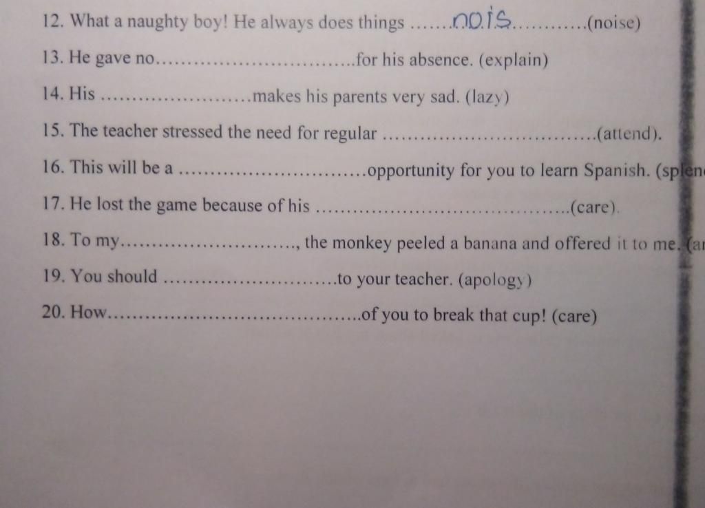 12 What A Naughty Boy He Always Does Things Nois noise 13 He Gave